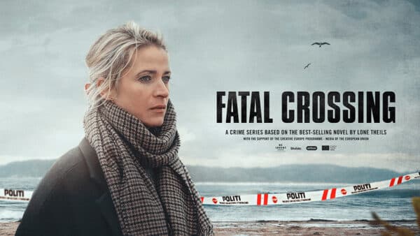 Walter Presents: 'Fatal Crossing' coming to Channel 4 in February ...