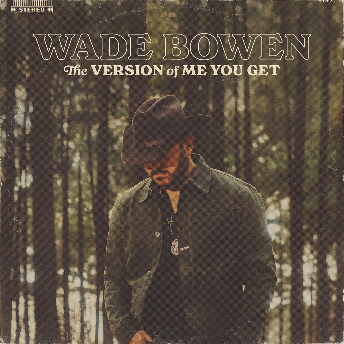 Wade Bowen to release new album 'The Version of Me You Get' in ...